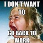 21 Funny Back to Work Memes Make That First Day Back Less Dreadful