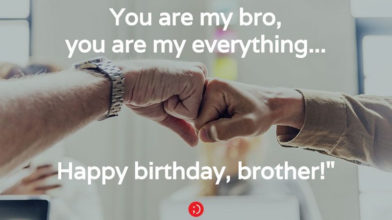 43 Happy Birthday Wishes for Brothers | Loving Quotes and Messages
