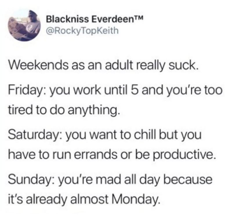 101 Funny Weekend Memes to Celebrate the End of a Long Week at Work