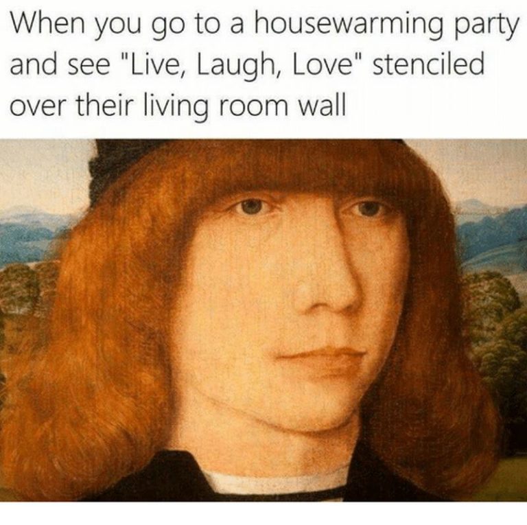 29 "Live, Laugh, Love" Memes Just In Time for Quarantine