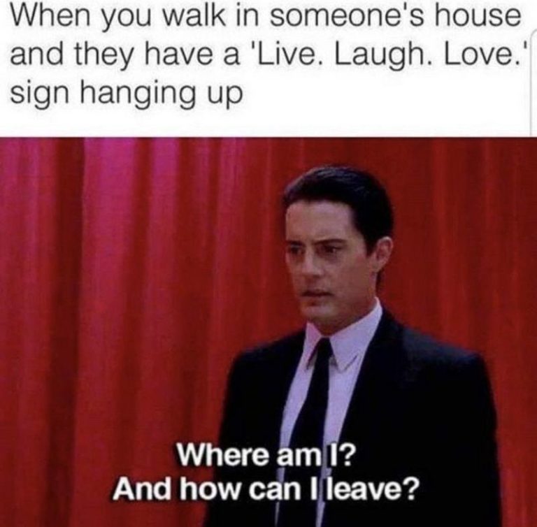 29 "Live, Laugh, Love" Memes Just In Time for Quarantine