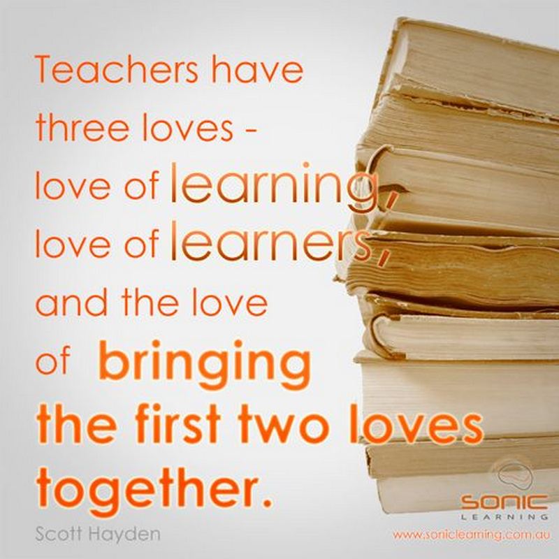 51 Teacher Quotes Show Appreciation for Good and Caring Teachers