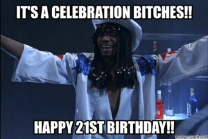 53 Funny Happy 21st Birthday Memes and Images for Him and Her