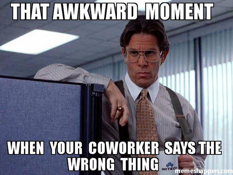 63 Funny Coworker Memes About Annoying Work Friends or Employees