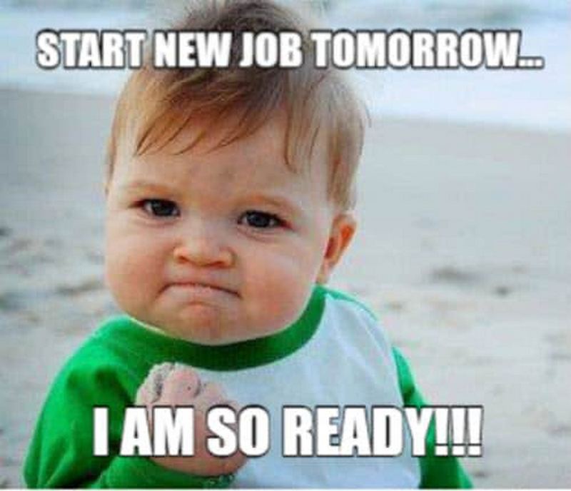 29 Funny New Job Memes and Images for That First Day