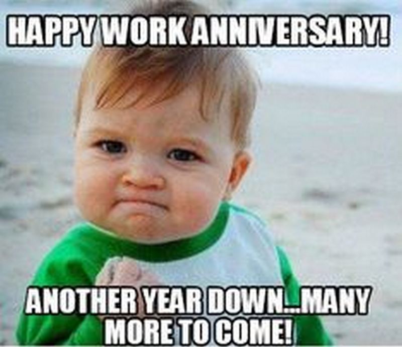 59 Funny Work Anniversary Memes to Make You Laugh at the Office