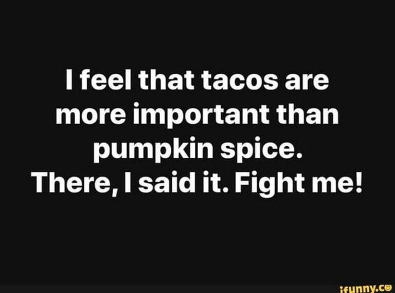 43 Hilarious Taco Tuesday Memes to Spice Up Your Fiesta Week