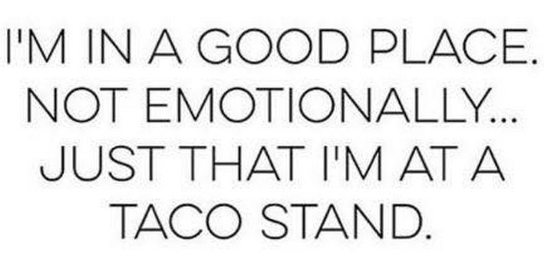 43 Hilarious Taco Tuesday Memes to Spice Up Your Fiesta Week
