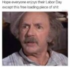 45 Funny Labor Day Memes