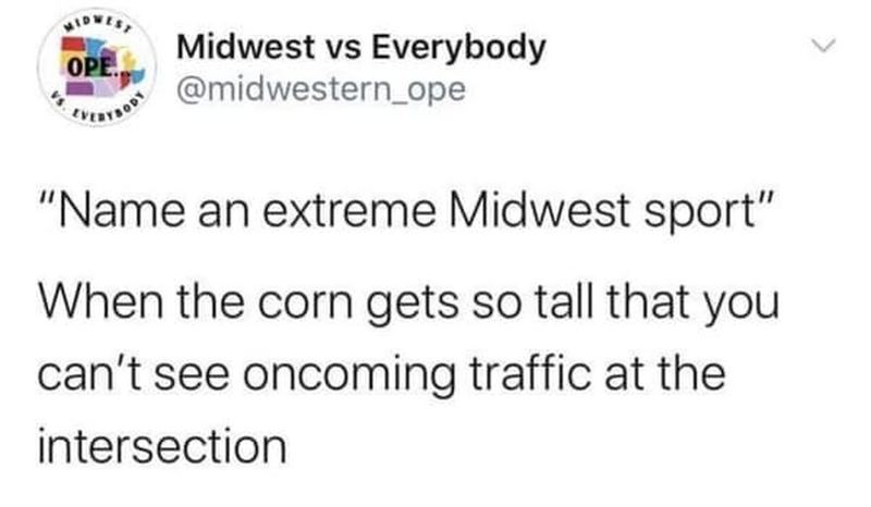 24 Funny Midwest Memes. Ope, I Mean 25!