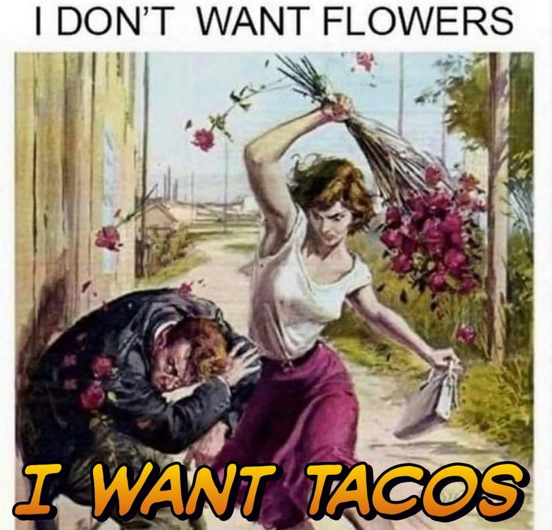 41 Funny Taco Memes You’ll Love (But Not as Much as Tacos)