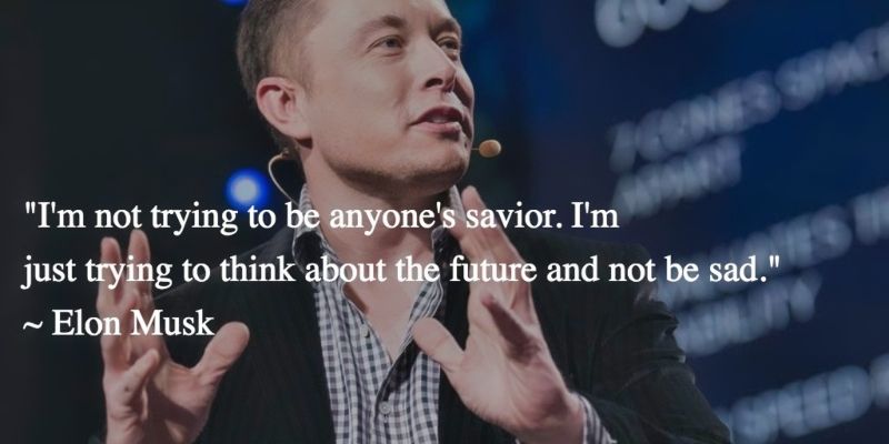 43 Best Elon Musk Quotes