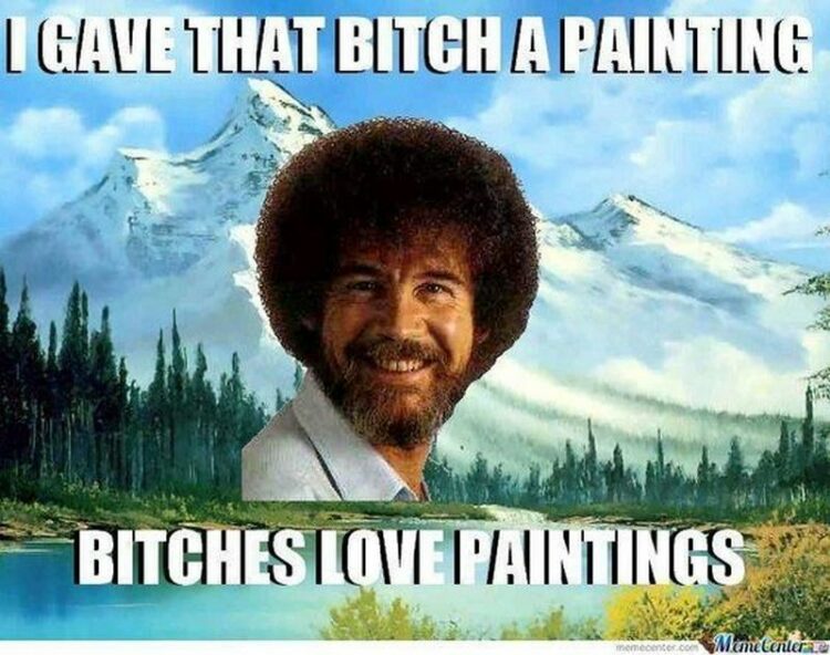 33 Best Bob Ross Memes
