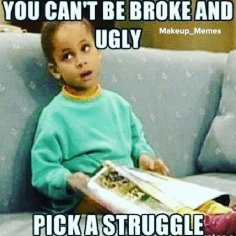 37 Funny Broke Memes Will Make LOL
