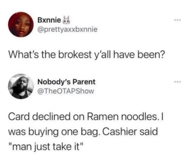 37 Funny Broke Memes Will Make LOL