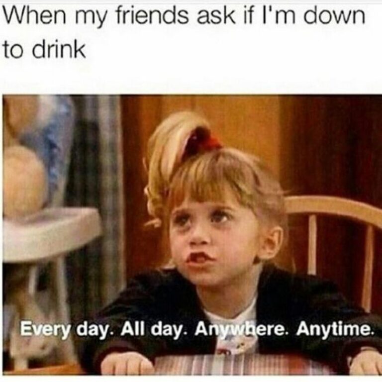 33 Funny Drinking Memes That Are Drunk and Ready to Party