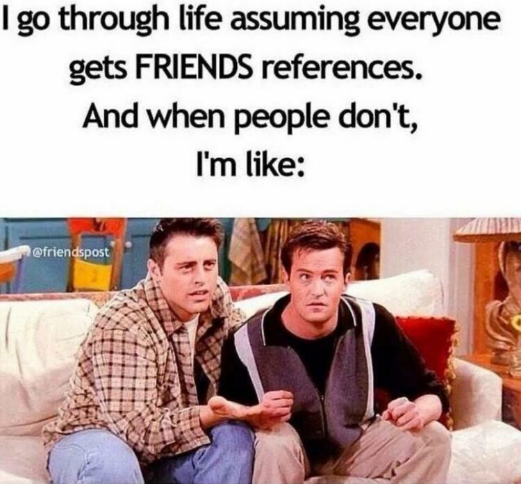 The One with 39 Hilarious Friends Memes: A Nostalgic Journey