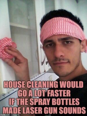 35 Hilarious Cleaning Memes About Tackling Household Chores