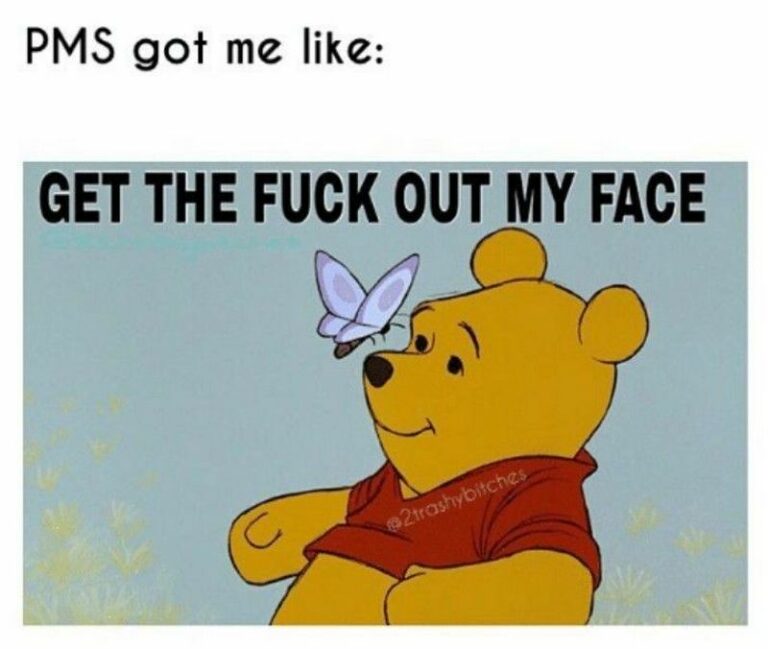 31 PMS Memes to Laugh Our Way Through the Mood Swings
