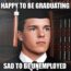 43 Graduation Memes - A Tribute to the Bittersweet Journey