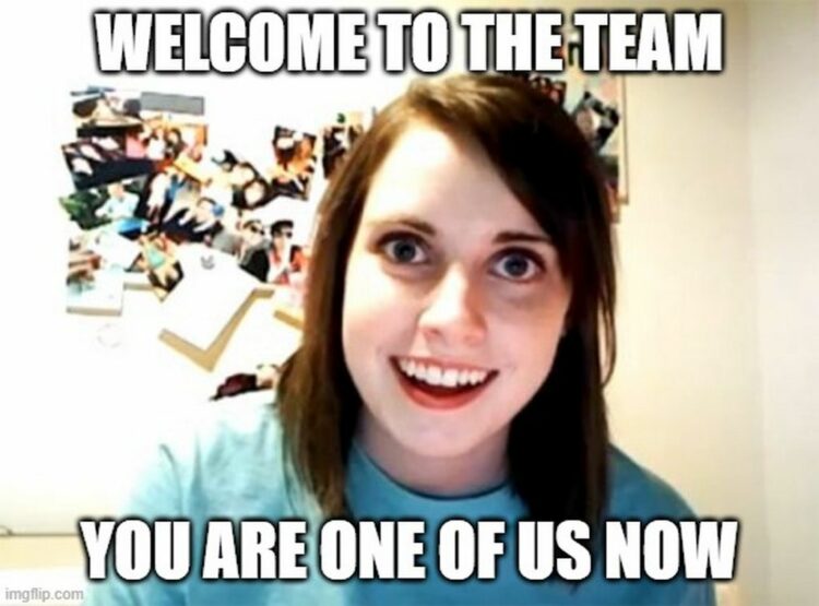 31 Hilarious "Welcome" Memes that Break the Ice